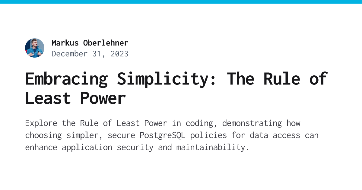 Embracing Simplicity: The Rule of Least Power - Markus Oberlehner Embracing Simplicity: The Rule of Least Power - Markus Oberlehner