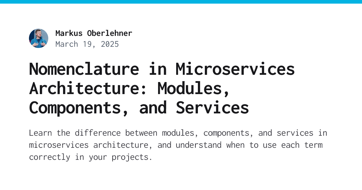 Nomenclature in Microservices Architecture: Modules, Components, and ...