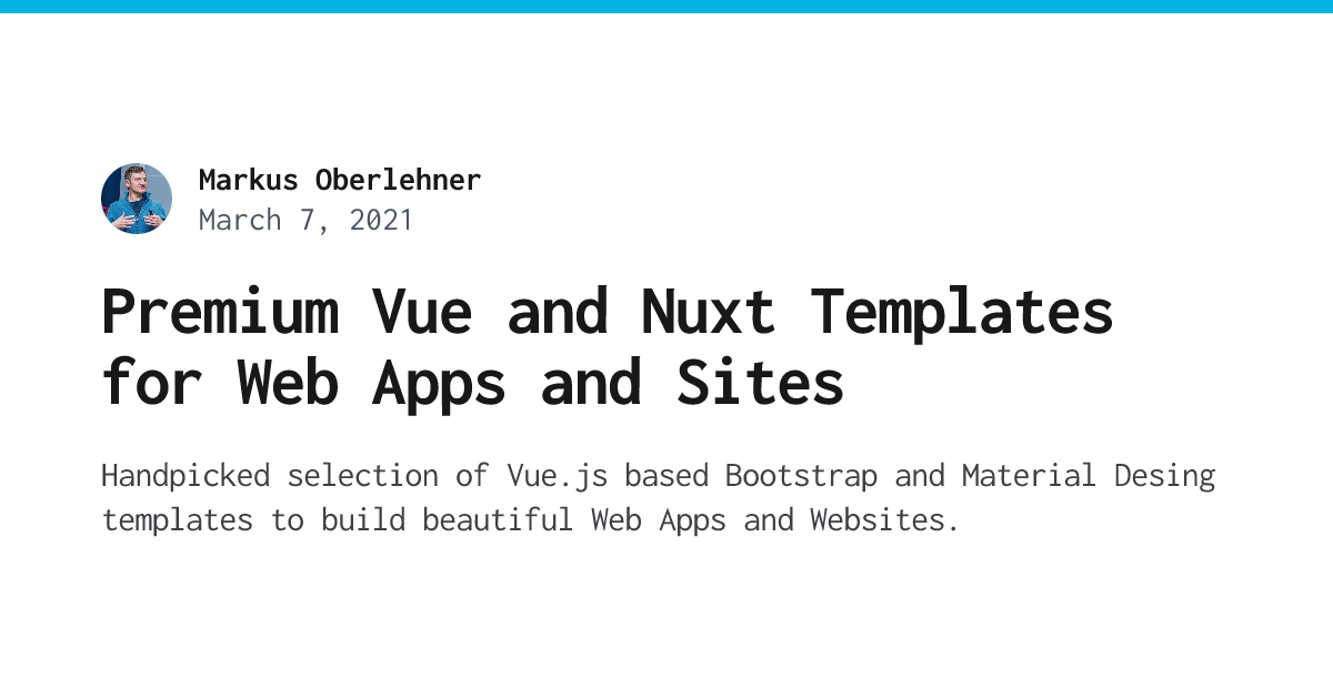Premium Vue and Nuxt Templates for Web Apps and Sites - Markus Oberlehner