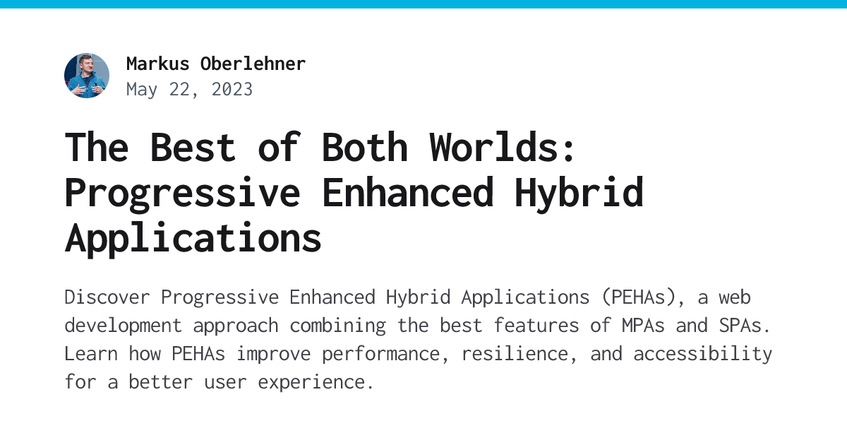 The Best of Both Worlds: Progressive Enhanced Hybrid Applications - Markus Oberlehner