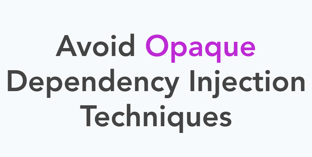 Avoid Opaque Dependency Injection Techniques with Vue.js - Markus ... Avoid Opaque Dependency Injection Techniques with Vue.js - Markus ...